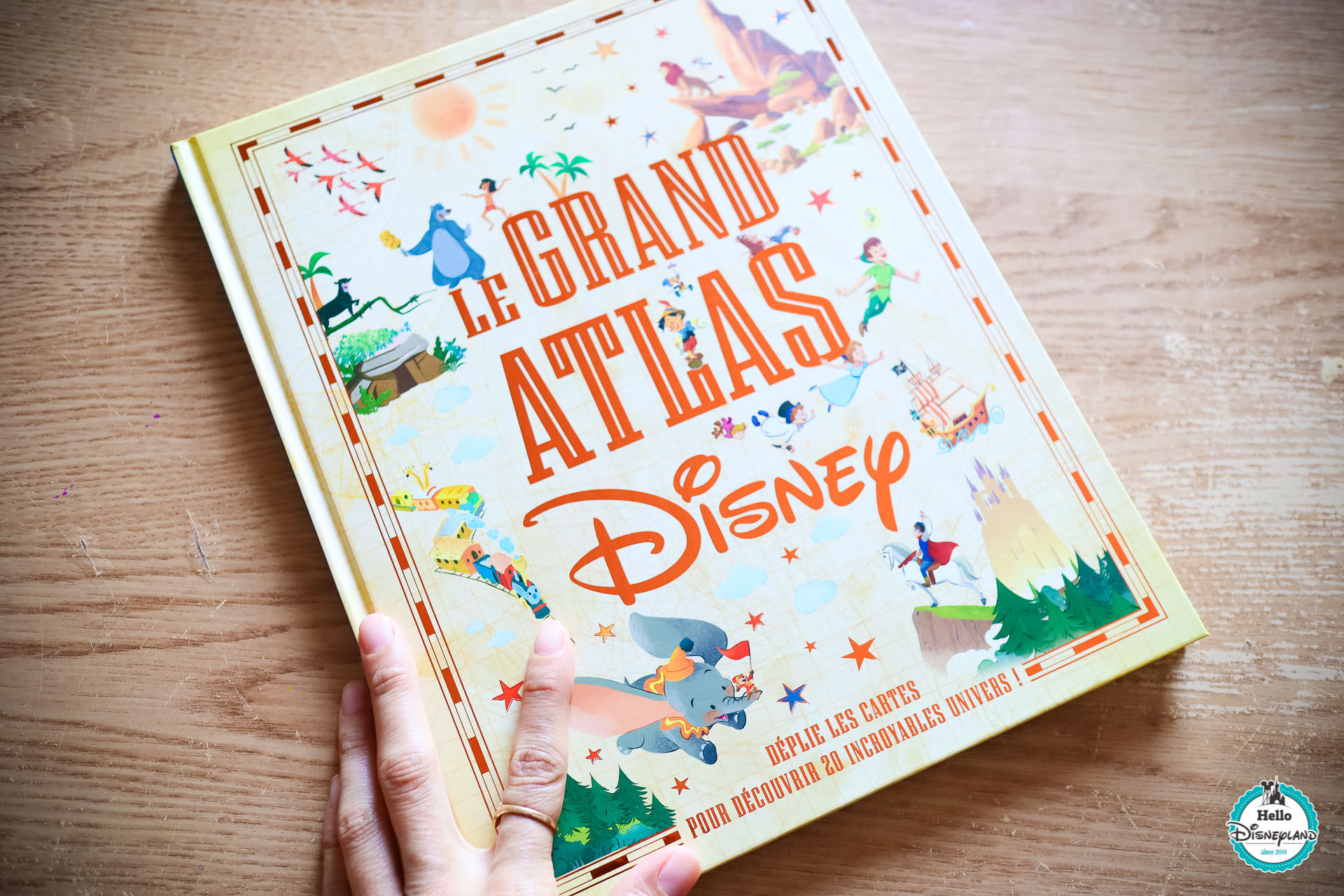 Hello Disneyland : Le blog n°1 sur Disneyland Paris | Le Grand Atlas Disney